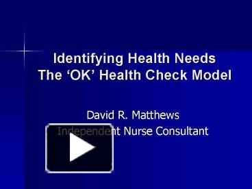 Identifying Health Needs The OK Health Check Model presentation | free ...