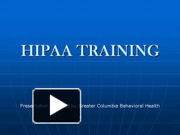 HIPAA TRAINING presentation | free to view