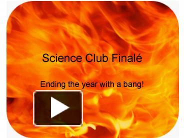 Science Club Final presentation | free to view