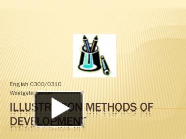 PPT – Illustration Methods of Development PowerPoint presentation ...