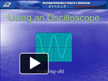 Using an Oscilloscope presentation | free to view