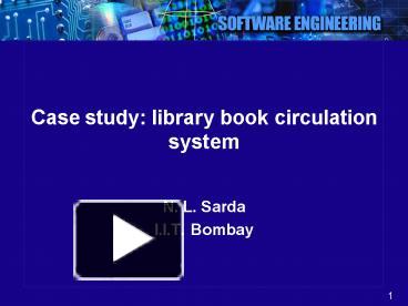 Case study: library book circulation system presentation | free to view