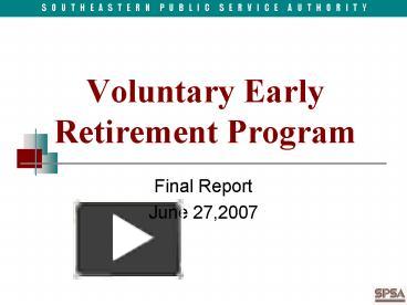 PPT – Voluntary Early Retirement Program PowerPoint presentation | free ...