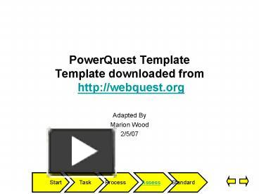 PPT – PowerQuest Template Template downloaded from http:webquest'org ...