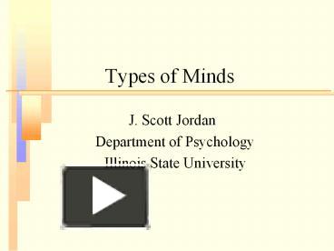 PPT – Types of Minds PowerPoint presentation | free to view - id ...