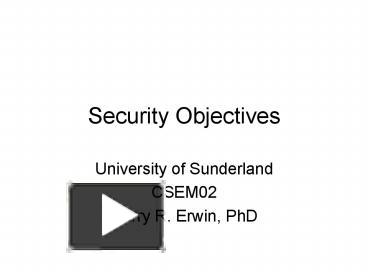 PPT – Security Objectives PowerPoint presentation | free to view - id ...