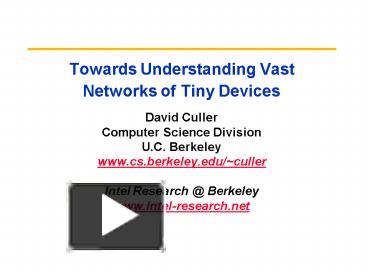 PPT – Towards Understanding Vast Networks of Tiny Devices PowerPoint ...