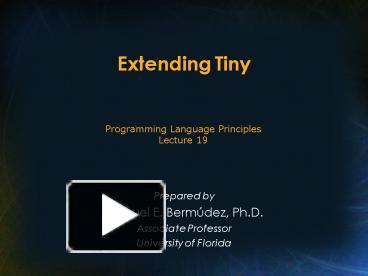 PPT – Extending Tiny PowerPoint presentation | free to view - id: 2984e ...