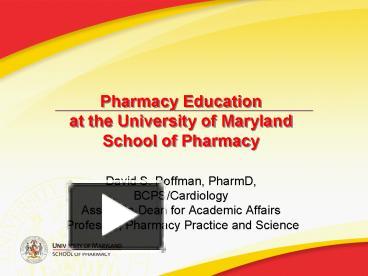 Pharmacy Education at the University of Maryland School of Pharmacy ...