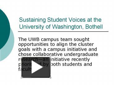 PPT – Sustaining Student Voices at the University of Washington ...