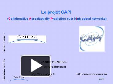 Le projet CAPI Collaborative Aeroelasticity Prediction over hIgh speed ...
