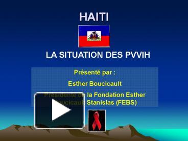 PPT – HAITI PowerPoint presentation | free to view - id: 29b379-ZDc1Z