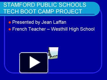 PPT – STAMFORD PUBLIC SCHOOLS TECH BOOT CAMP PROJECT PowerPoint ...