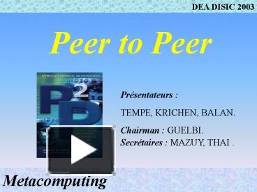 PPT – Peer to Peer PowerPoint presentation | free to view - id: 29c4bf ...