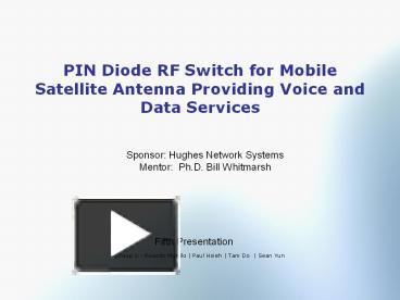 PIN Diode RF Switch for Mobile Satellite Antenna Providing Voice and ...