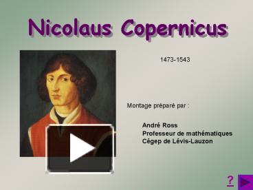 Nicolaus Copernicus presentation | free to view