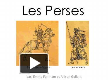Les Perses presentation | free to view