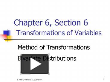 PPT – Chapter 6, Section 6 Transformations of Variables PowerPoint ...