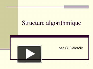 Structure algorithmique presentation | free to view