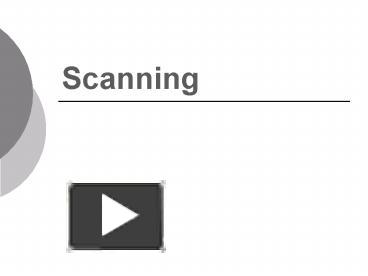 PPT – Scanning PowerPoint presentation | free to download - id: 29f26d ...