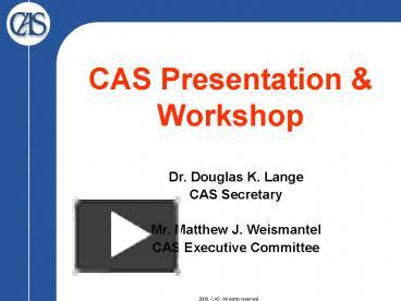 PPT – CAS Presentation PowerPoint presentation | free to view - id ...