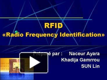 RFID Radio Frequency Identification presentation | free to view
