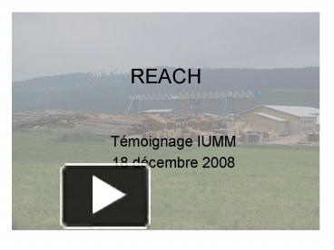 REACH presentation | free to view