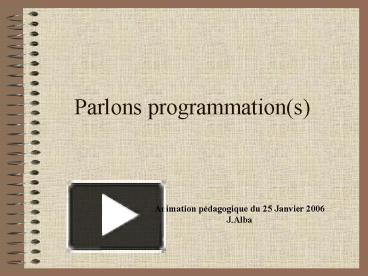 PPT – Parlons programmations PowerPoint presentation | free to view ...