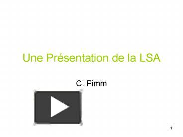 Une Prsentation de la LSA presentation | free to view