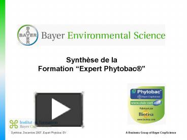 Synthse de la Formation Expert Phytobac presentation | free to view