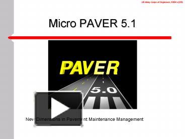 Micro PAVER 5.1 presentation | free to view