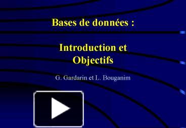 PPT – Bases de donnes : Introduction et Objectifs PowerPoint ...