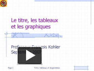 PPT – Le titre, les tableaux et les graphiques PowerPoint presentation ...