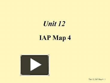 PPT – IAP Map 4 PowerPoint presentation | free to view - id: 2a2cb-YTkzN