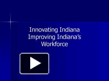 PPT – Innovating Indiana PowerPoint presentation | free to view - id ...