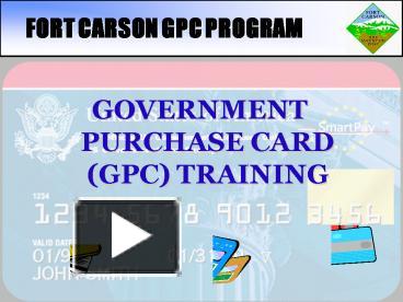 FORT CARSON GPC PROGRAM presentation | free to view