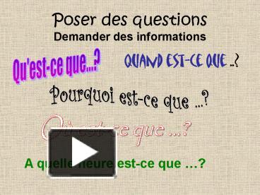 Poser des questions presentation | free to view