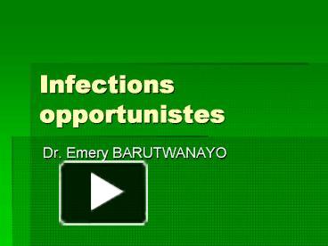 Infections opportunistes presentation | free to view