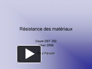 Rsistance des matriaux presentation | free to view