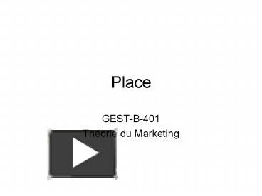 PPT – Place PowerPoint presentation | free to view - id: 2a530f-YmM1N