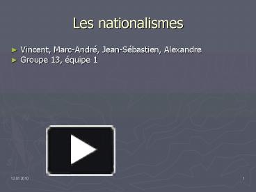 PPT – Les nationalismes PowerPoint presentation | free to view - id ...