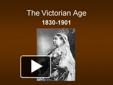 The Victorian Age presentation | free to view