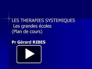 LES THERAPIES SYSTEMIQUES Les grandes coles Plan de cours presentation ...