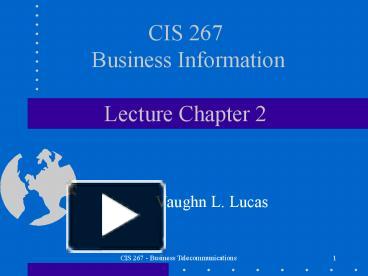 PPT – CIS 267 Business Information Lecture Chapter 2 PowerPoint ...