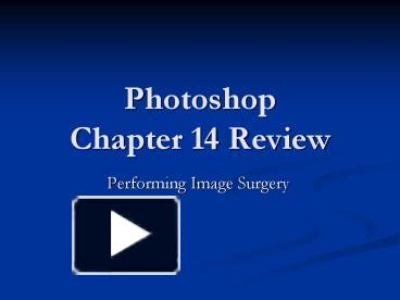 PPT – Photoshop Chapter 14 Review PowerPoint presentation | free to ...