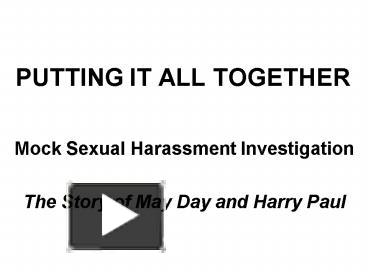 PUTTING IT ALL TOGETHER presentation | free to view