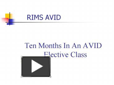 PPT – RIMS AVID PowerPoint presentation | free to view - id: 2a726-MDBjM