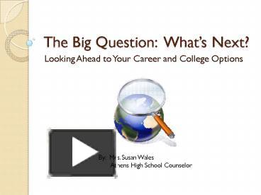 PPT – The Big Question: Whats Next PowerPoint presentation | free to ...