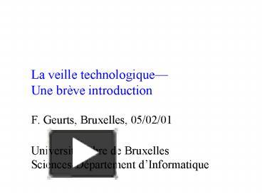 La veille technologique presentation | free to view