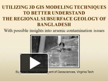 PPT – UTILIZING 3D GIS MODELING TECHNIQUES TO BETTER UNDERSTAND THE ...